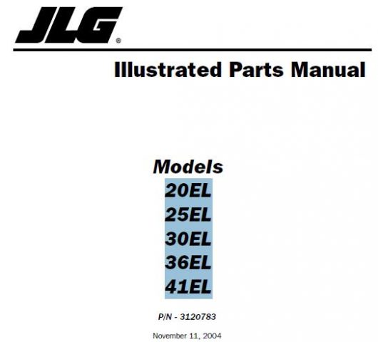 JLG Vertical Mast 20EL,25EL,30EL,36EL,41EL Illustrated Parts Manual ...